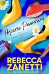 Adverse Possession | Rebecca Zanetti